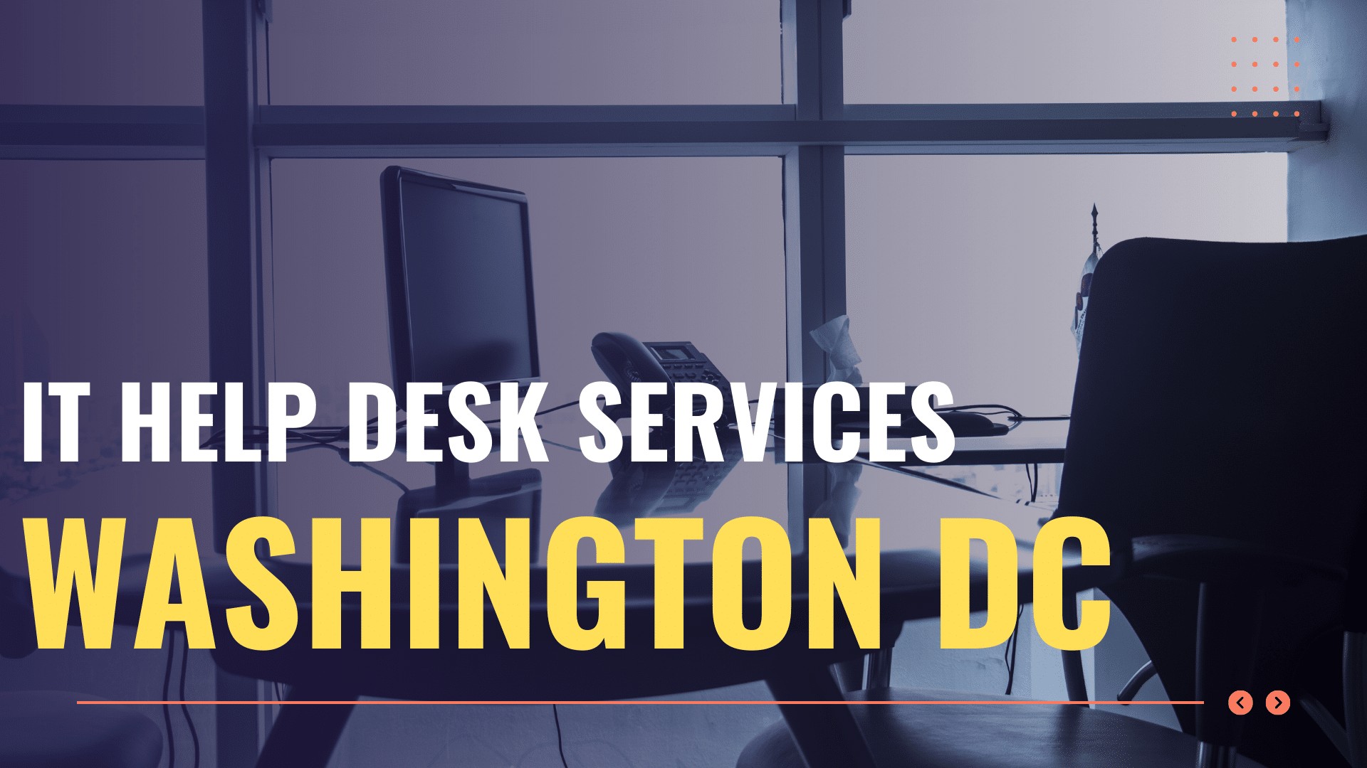 IT Help Desk Services In Washington DC, | Orion Networks