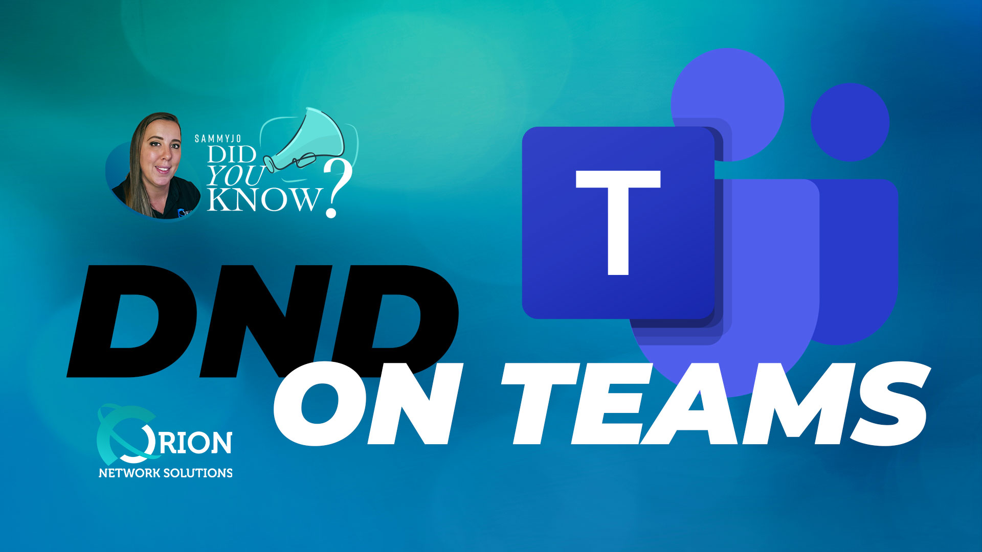 Master Do Not Disturb on Microsoft Teams – OrionNetworks